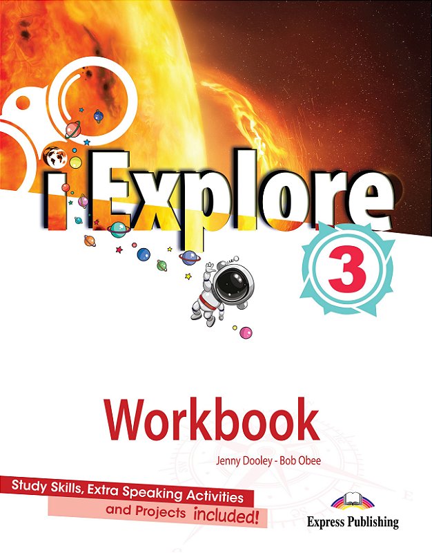 iEXPLORE 3 WORKBOOK (WITH DIGIBOOK APP) - Express Publishing Brazil
