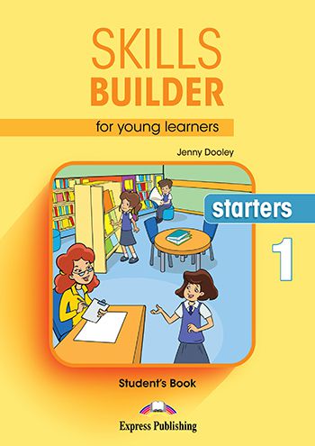 SKILLS BUILDER FOR YOUNG LEARNERS STARTERS 1 STUDENT'S BOOK (WITH ...