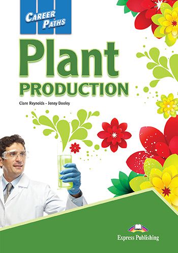 CAREER PATHS PLANT PRODUCTION (ESP) STUDENT'S BOOK (WITH DIGIBOOK APP ...