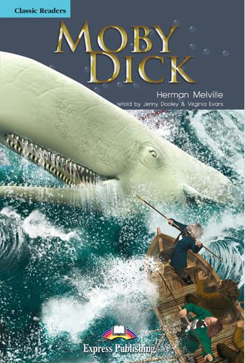 MOBY DICK WITH CROSS-PLATFORM APPLICATION (CLASSIC - LEVEL 4) - Express ...