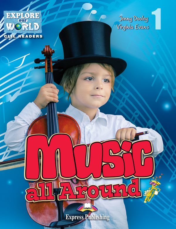 MUSIC ALL AROUND (EXPLORE OUR WORLD) READER (WITH DIGIBOOKS APP ...