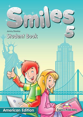 SMILES 5 US STUDENT BOOK - Express Publishing Brazil