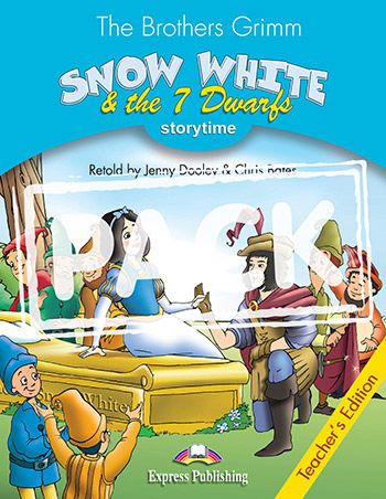 SNOW WHITE & THE 7 DWARFS (STORYTIME - STAGE 1) TEACHER'S EDITION (WITH ...