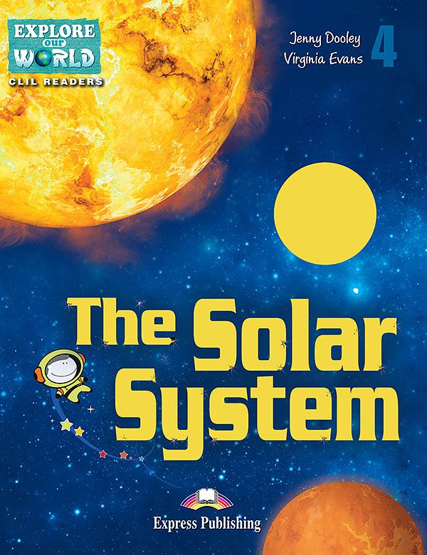THE SOLAR SYSTEM (EXPLORE OUR WORLD) READER (WITH DIGIBOOKS APP ...