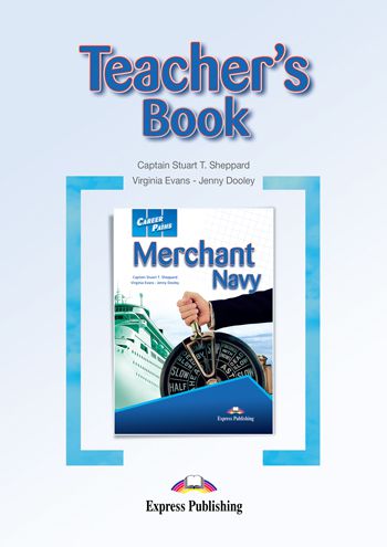 CAREER PATHS MERCHANT NAVY (ESP) TEACHER'S BOOK - Express Publishing Brazil