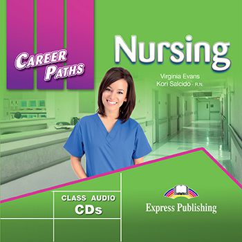 CAREER PATHS NURSING (ESP) AUDIO CDs (SET OF 2) - Express Publishing Brazil
