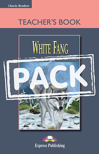 WHITE FANG TEACHER'S BOOK (WITH BOARD GAME) (CLASSIC - LEVEL 1 ...