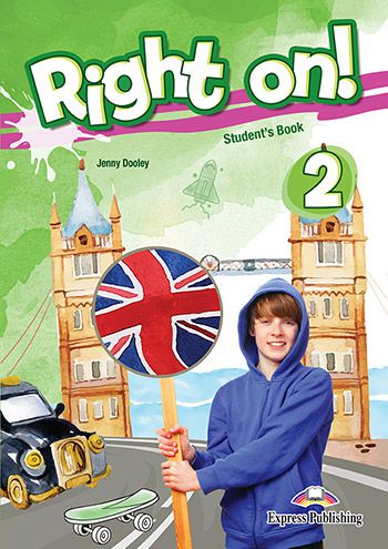 RIGHT ON! 2 STUDENT'S BOOK (WITH DIGIBOOKS APP) - Express Publishing Brazil