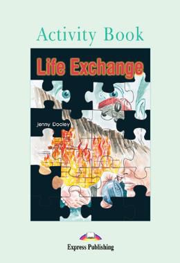 LIFE EXCHANGE ACTIVITY BOOK (GRADED - LEVEL 3) - Express Publishing Brazil