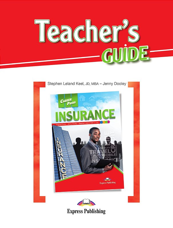 CAREER PATHS INSURANCE (ESP) TEACHER'S GUIDE - Express Publishing Brazil