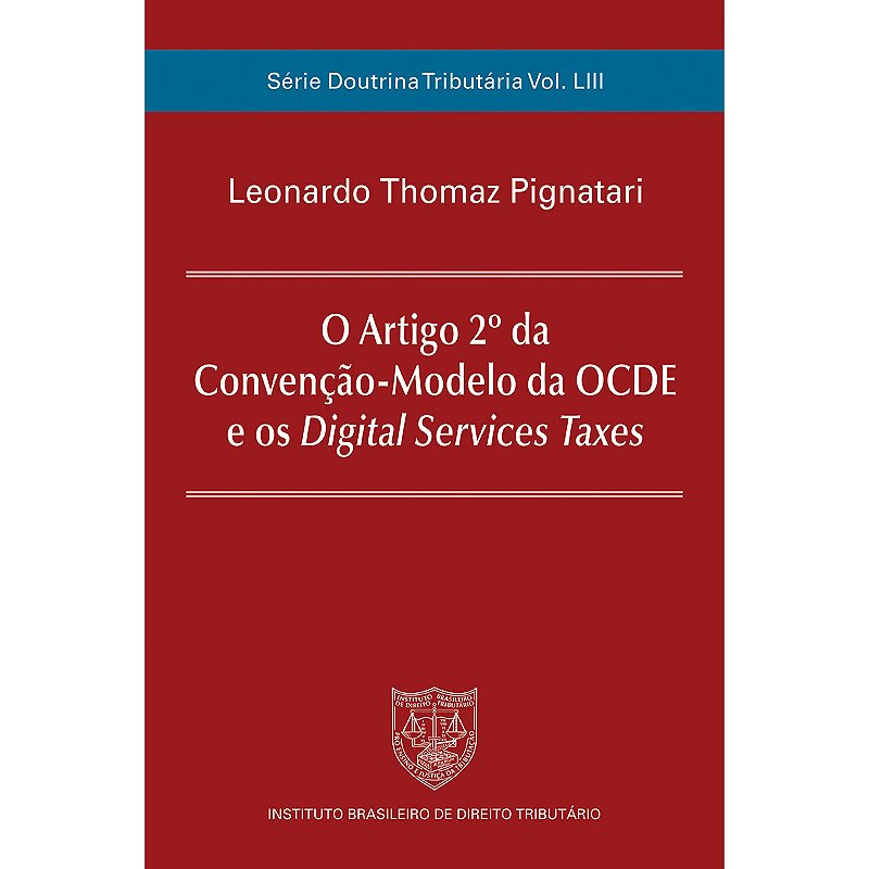 O Artigo 2º da Convenção-Modelo da OCDE e os Digital Services Taxes ...