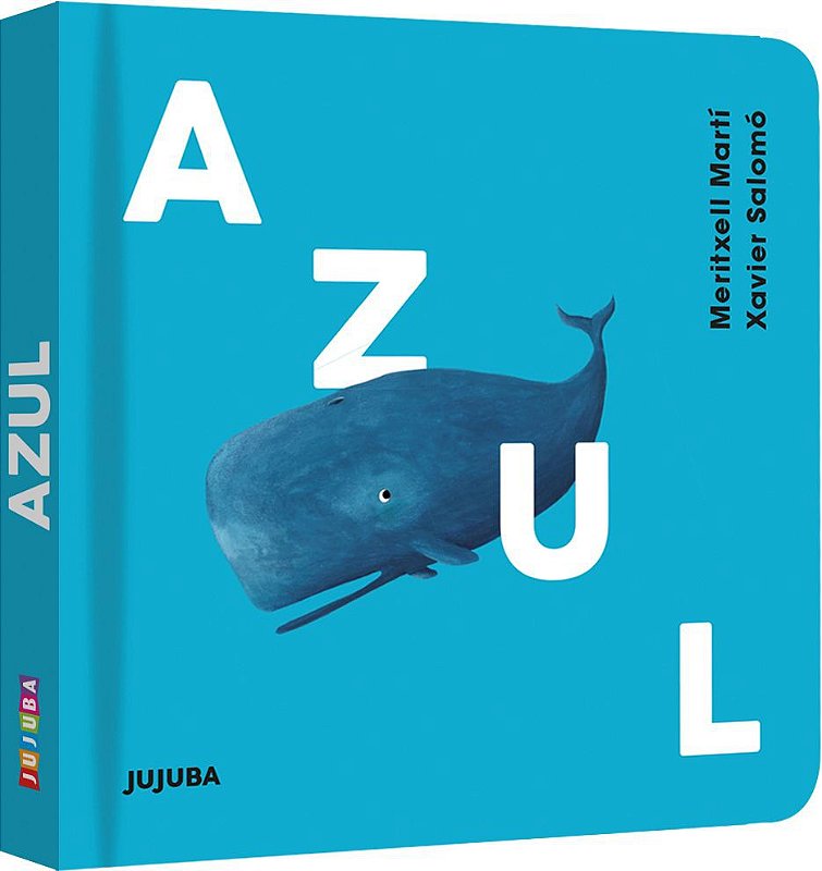 Azul - Livro Infantil - Editora Jujuba - Ioiô de Pano Brinquedos Educativos