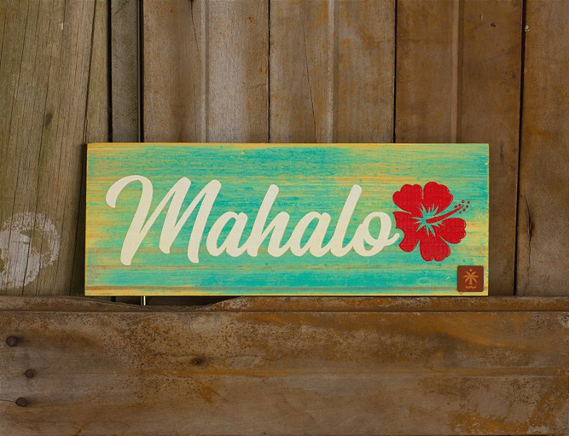 Placa Mahalo - Loja Opuola