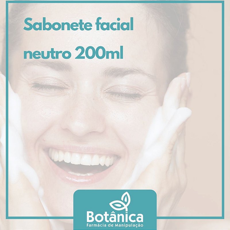 Sabonete Liquido Facial Neutro 200ml - Farmácia Botânica - Farmácia de ...