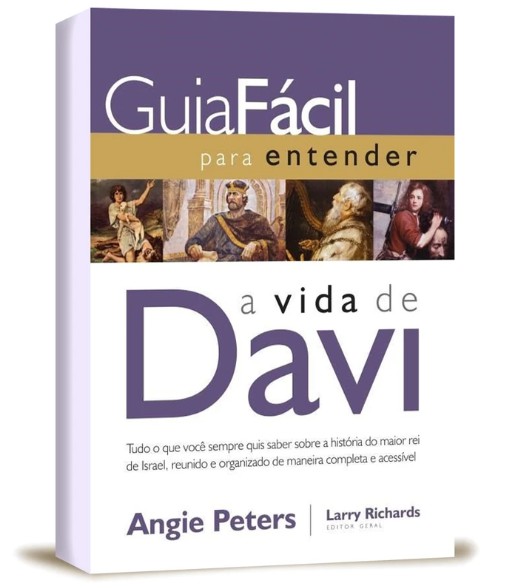 Guia fácil para Entender a Vida de Davi - Livros de JB Carvalho, Bill Johnson e Lisa Bevere ...