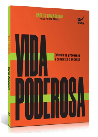Vida Poderosa - Livros de JB Carvalho, Bill Johnson e Lisa Bevere • Editora Chara