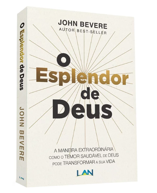 O Esplendor de Deus - Livros de JB Carvalho, Bill Johnson e Lisa Bevere • Editora Chara