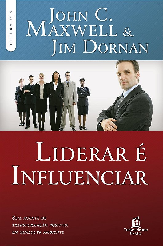 Liderar É Influenciar - Livros de JB Carvalho, Bill Johnson e Lisa Bevere • Editora Chara
