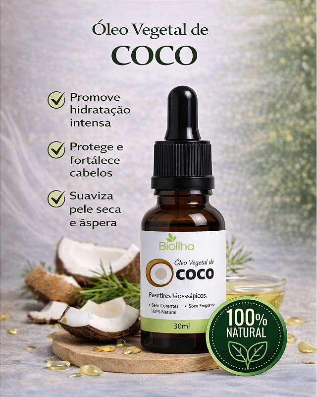Óleo Vegetal de Coco 30 ml (Coconut Vegetable Oil 30ml) - Bioilha