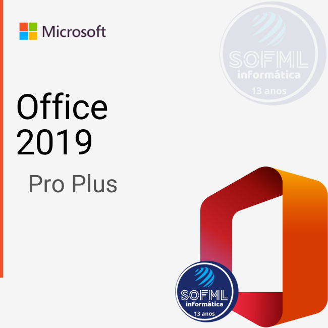 Licença Office 2019 Pro Plus 32/64Bits Permanente - Sof ML informática