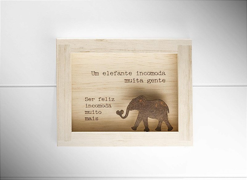 Quadro mini mad. clara cru Um elefante incomoda muita gente - Les Maries