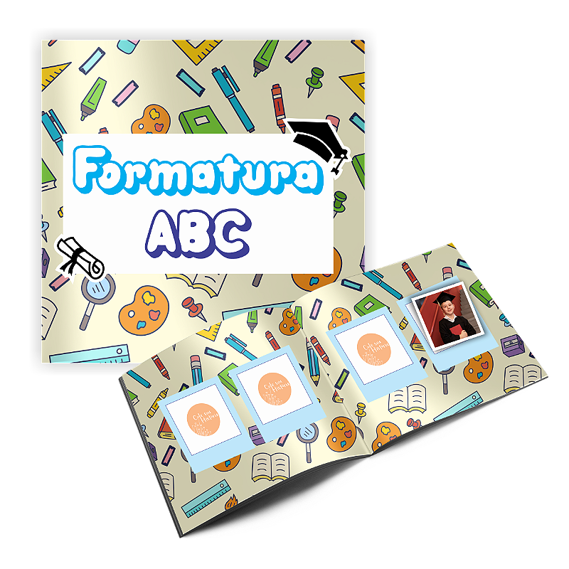 Álbum de figurinha para guardar as fotos da formatura do ABC - Colando ...