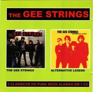 CD The Gee Strings, The Gee Strings e Alternative Losers (2 álbuns em - PUNKSHOP