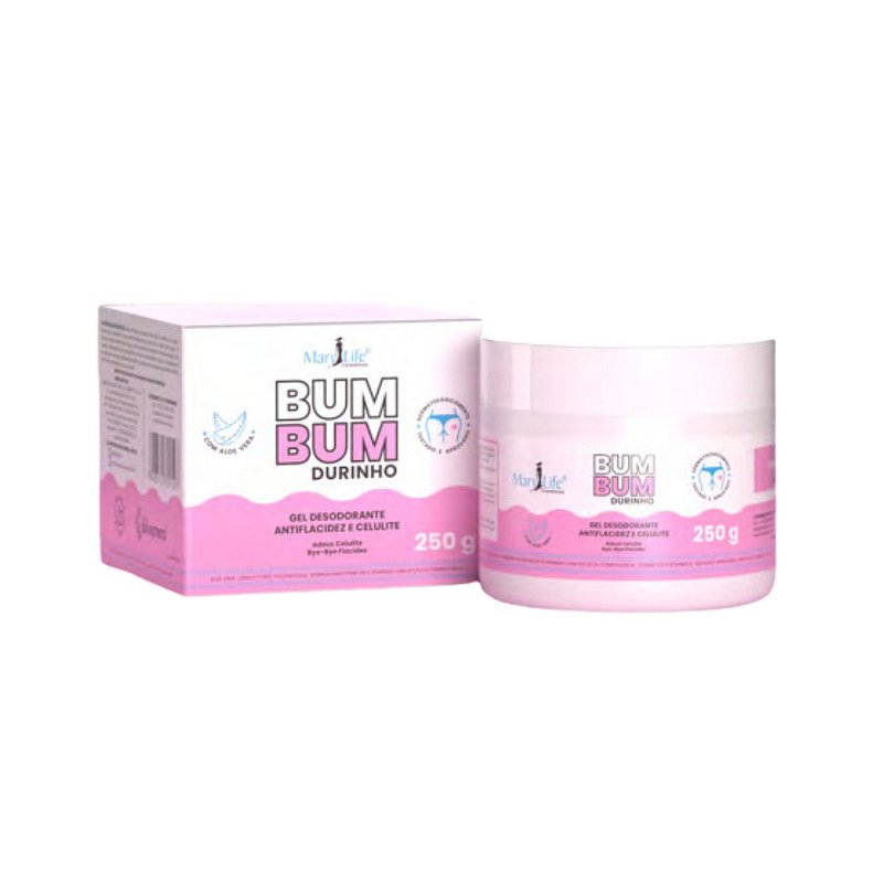 Bum Bum Durinho Gel Desodorante Antiflacidez 250g Mary Life - Natunutra