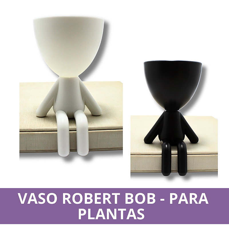 Vaso Robert Bob - Para Planta - Patricinha
