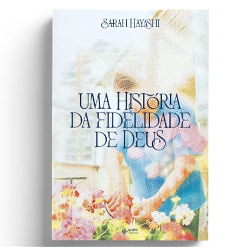 Uma história da fidelidade de Deus - Shaba Store