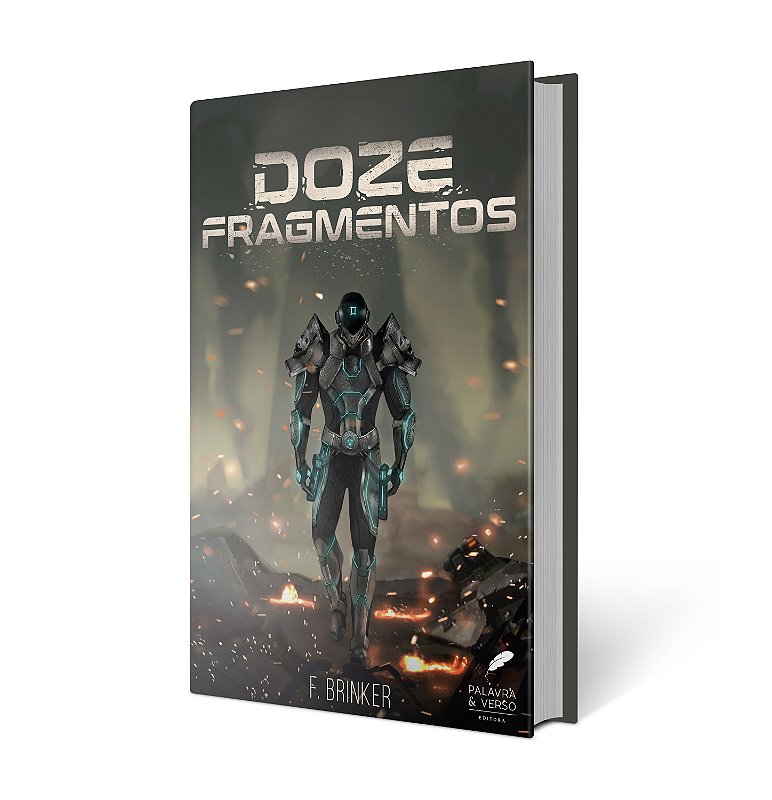 Doze Fragmentos - Felipe Brinker - Palavra & Verso - Editora