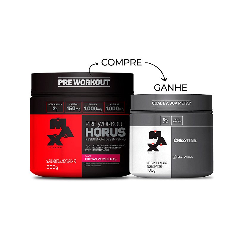 PRE WORKOUT HORUS FRUTAS VERMELHAS 300g + CREATINA 100g - MAX TITANIUM ... PRE WORKOUT HORUS FRUTAS VERMELHAS 300g + CREATINA 100g - MAX TITANIUM ...