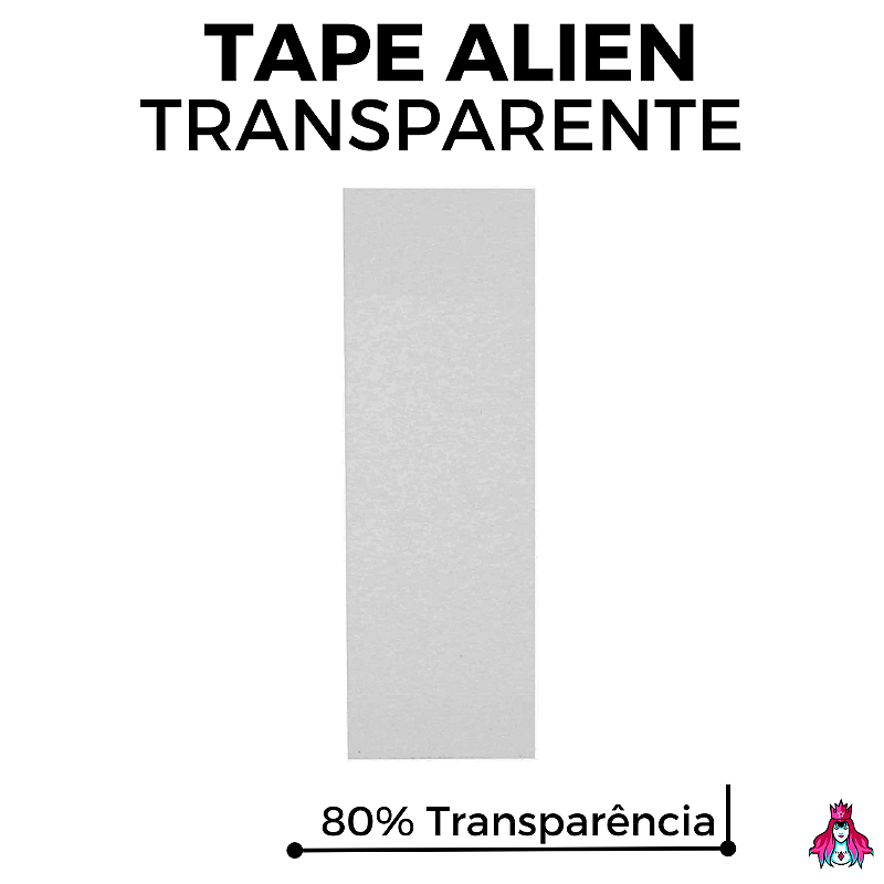 Tape marca Alien modelo Worm Hole versão 100% Transparente - Custom Shop