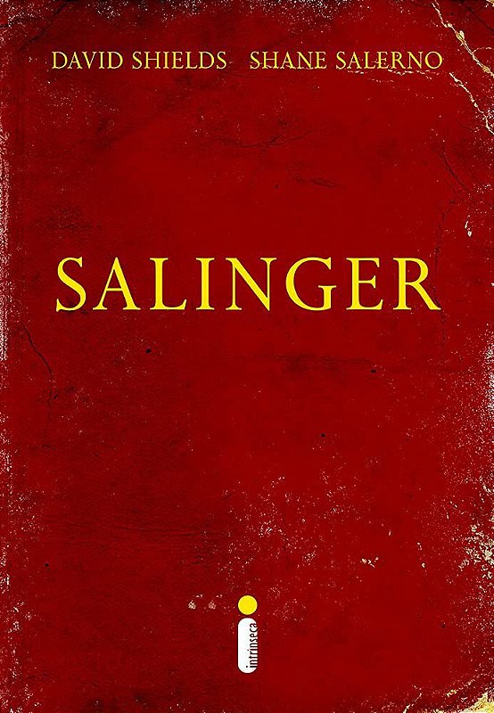 Salinger - David Shields e Shane Salerno - Atacado de Livros