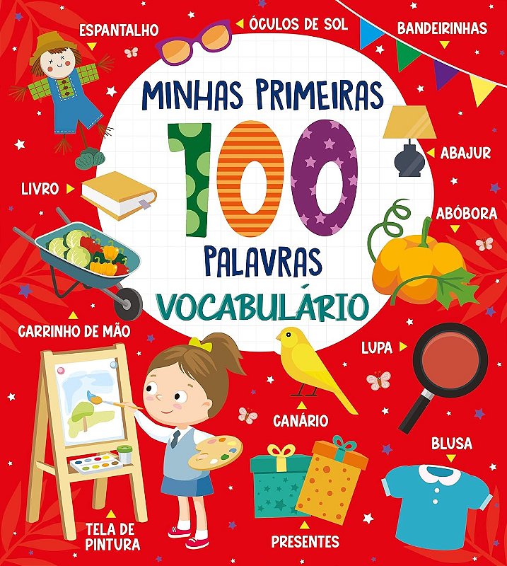 Coleção Minhas Primeiras 100 Palavras - Vocabulário - Atacado de Livros