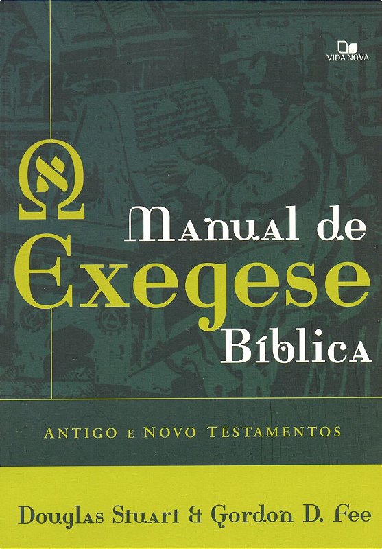 Manual de Exegese Bíblica: Antigo e Novo Testamentos - Kippah Store