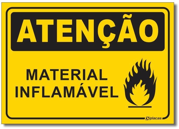 Placa Atenção - Material Inflamável - Iplacas Sinalização