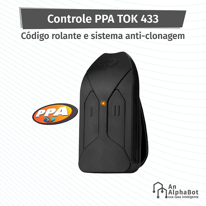 Controle PPA TOK 433MHz - An AlphaBot - Sua casa inteligente - Juazeiro ...