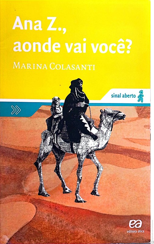 Livro Ana Z ., a onde Vai Voce ? Autor Colasanti, Marina (2007) [usado ...