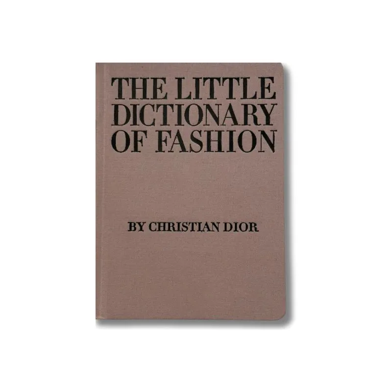Livro The Little Dictionary Of Fashion - Christian Dior - La Prado Home ...