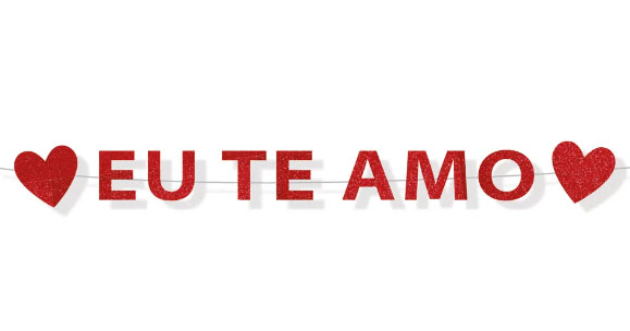 Faixa Decorativa Eu Te Amo 1,70 Metros - Alegra Festa - Artigos para Festas