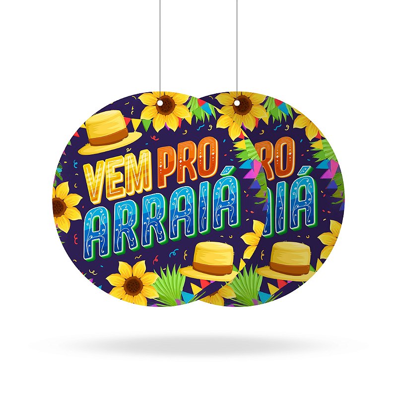 Móbile Promocional - Vem Pro Arraiá - Facility Print Soluções Gráficas