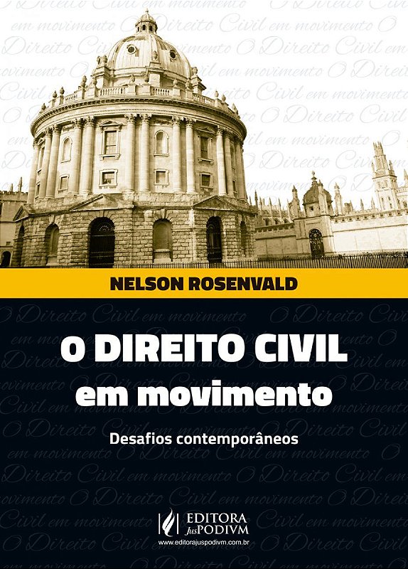 O Direito Civil em Movimento - Desafios Contemporâneos - Nelson ...