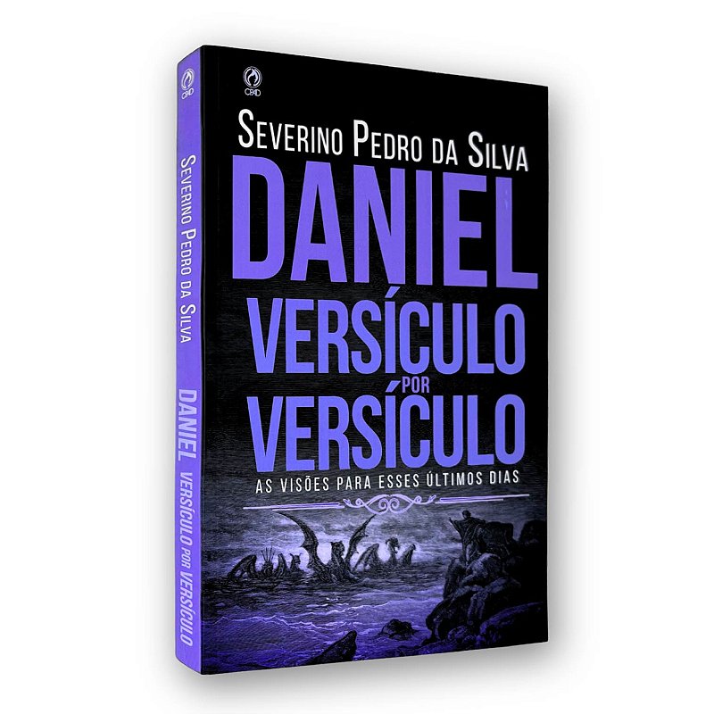 Livro Daniel Versículo Por Versículo - Severino Pedro Da Silva - Cpad ...
