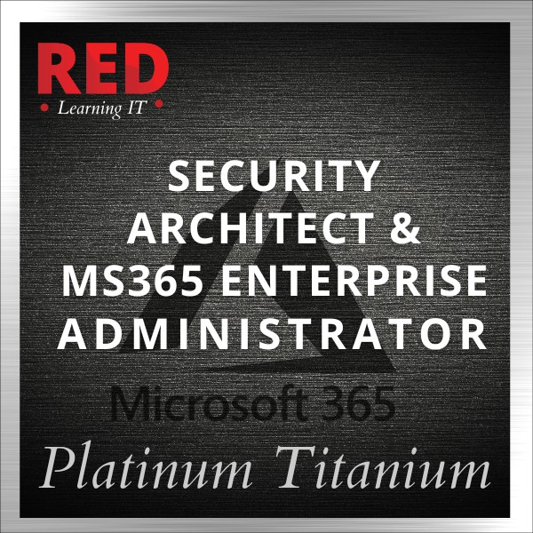 PACOTE TITANIUM: SECURITY ARCHITECT & MS365 ENTERPRISE ADMINS - Red ...