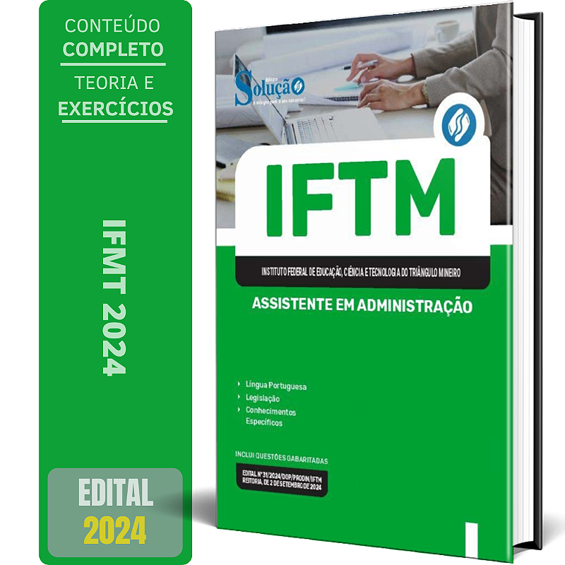 Apostila Concurso IFTM 2024 - Assistente em Administração - Solução ...