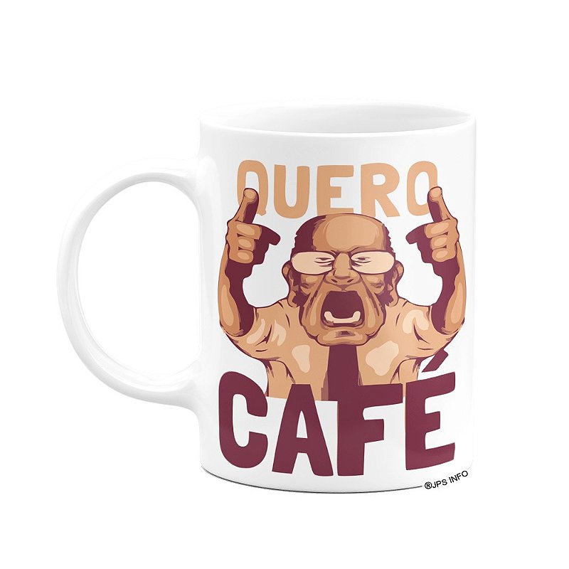 Caneca Divertida Quero Café Meme - Fun Geek Store