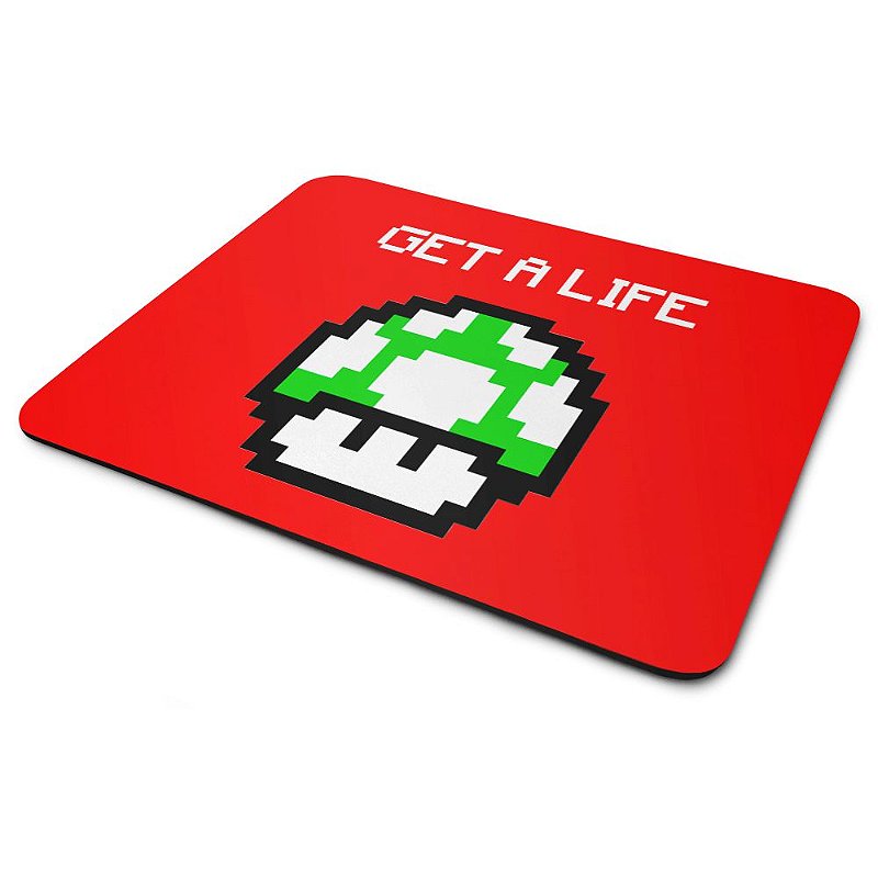 Mouse Pad Geek Gamer - Cogumelo Pixel Get a Life - Fun Geek Store