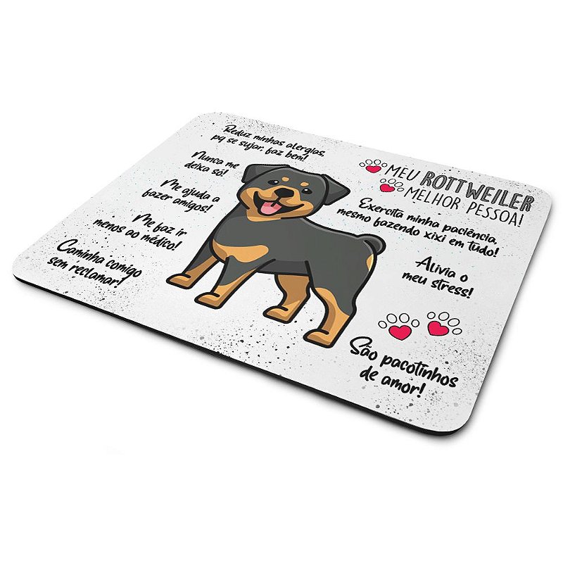 Mouse Pad Dog - Meu Rottweiler, melhor pessoa! - Fun Geek Store