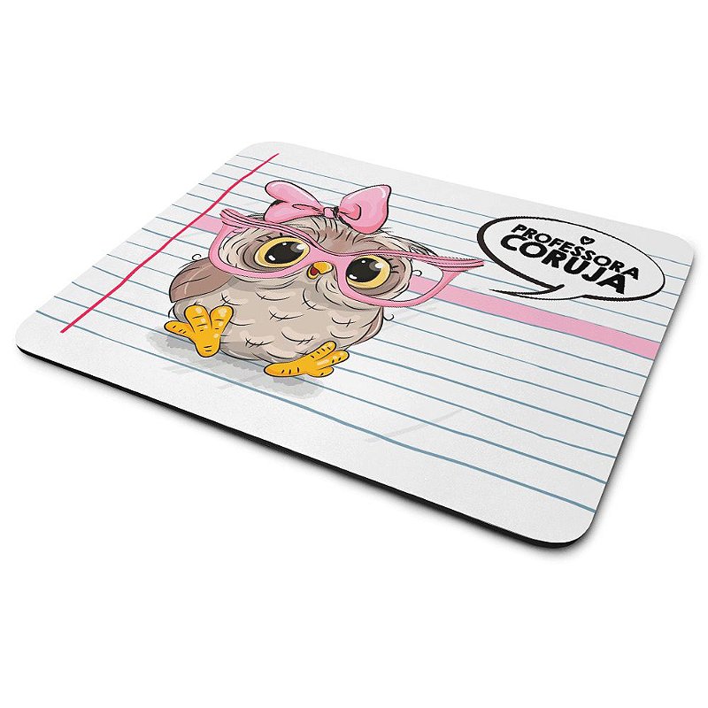 Mouse Pad Emborrachado - Professora Coruja - Fun Geek Store